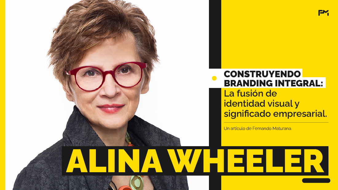 Alina Wheeler. "Diseño de Marcas". Por Fernando Maturana.